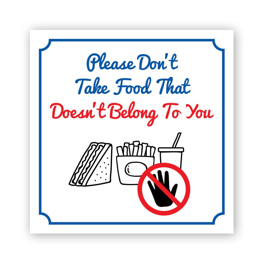 Square Plus Please Don't Take Food That Doesn't Belong to You Door or Wall Sign Workplace ...