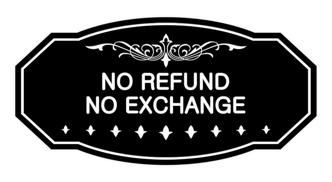 Victorian No Refund No Exchange Sign - Etsy