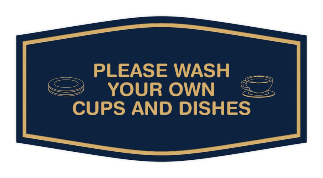 Fancy Please Wash Your Own Cups and Dishes Wall or Door Sign - Etsy