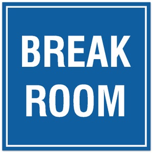 Signs Bylita Square Break Room Sign Easy Installation Durable Material ...