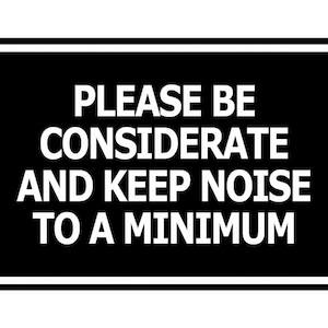 Signs Bylita Classic Framed, Please Be Considerate and Keep Noise to a Minimum Wall or Door Sign ...