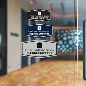 Signs Bylita Fancy If the Trash Can is Full, Please Empty It Wall or ...