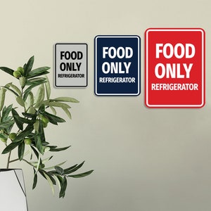 Portrait Round Notice: Food Only Refrigerator Door or Wall Sign Durable ...