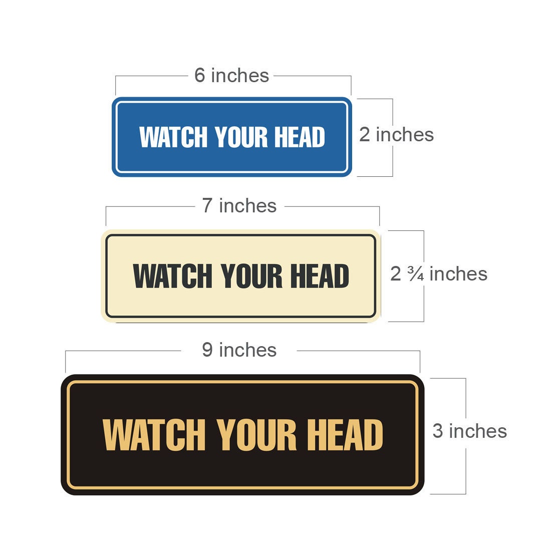Signs Bylita Standard Watch Your Head Sign | Etsy