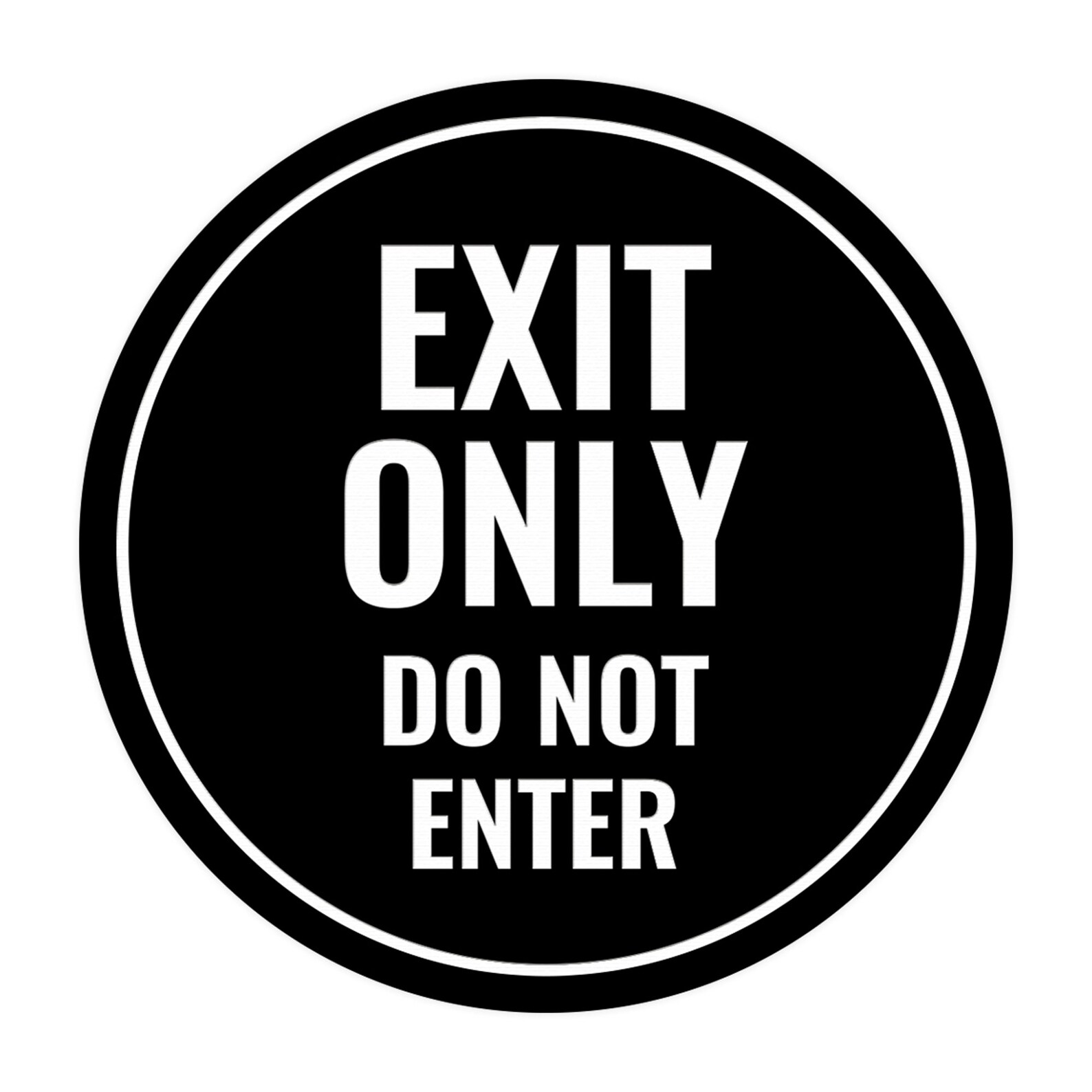 Circle Exit Only Do Not Enter Sign | Etsy