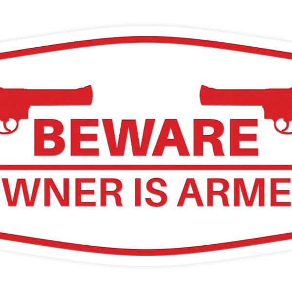 Owner is Armed Sign - Etsy