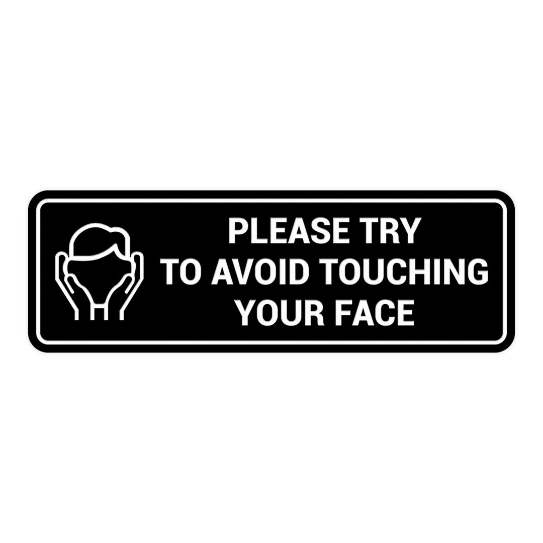 Standard Please Try to Avoid Touching Your Face Sign - Etsy