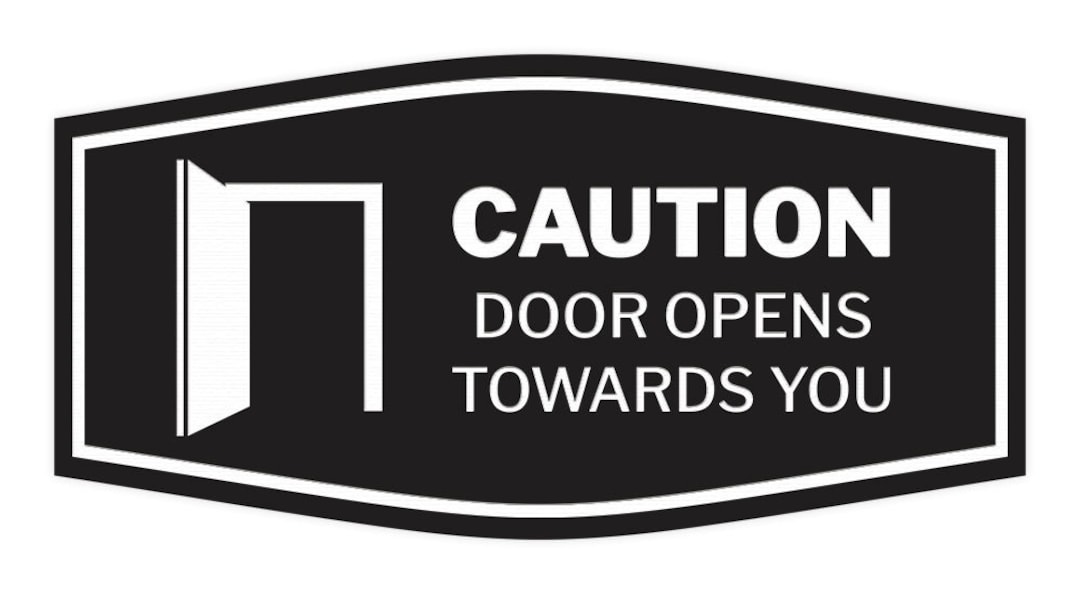Signs Bylita Fancy Caution Door Opens Towards You Wall or Door - Etsy