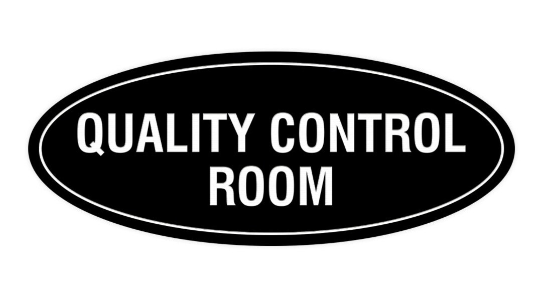 Oval Quality Control Room Sign - Etsy
