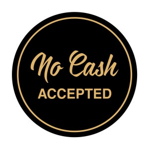 Circle NO CASH ACCEPTED Wall or Door Sign - Etsy