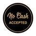 Circle NO CASH ACCEPTED Wall or Door Sign - Etsy