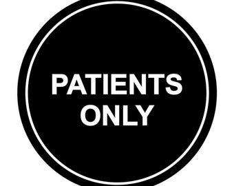 Patients Only Sign - Etsy