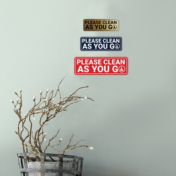 Office & School Supplies Office Standard Please Clean As You Go Wall or ...