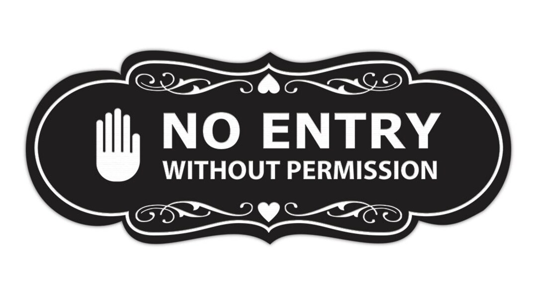 Signs Bylita Designer No Entry Without Permission Wall or Door - Etsy
