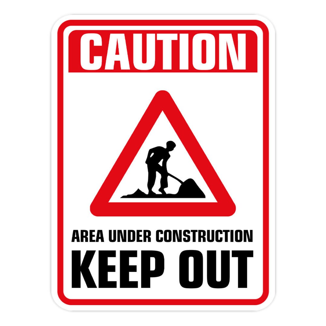 Portrait Round Plus Caution Area Under Construction Keep Out - Etsy