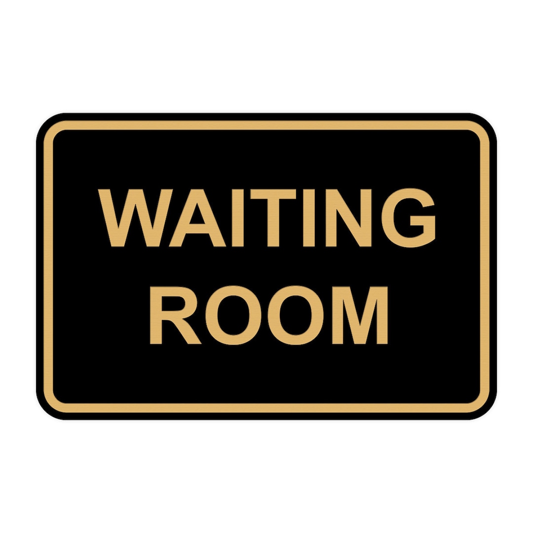 Classic Framed Waiting Room Sign - Etsy