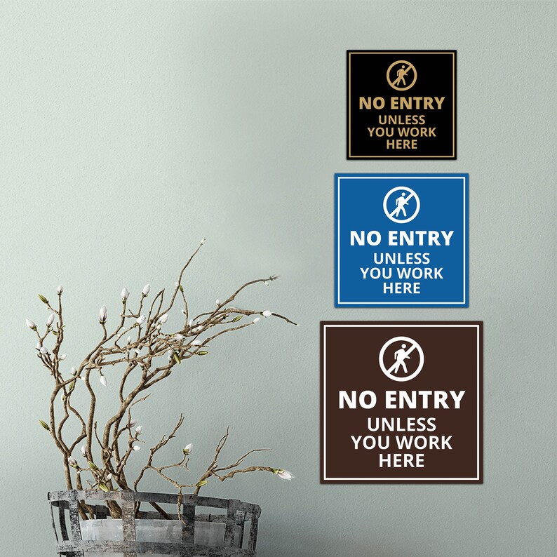 Signs Bylita Square No Entry Unless You Work Here Wall or Door - Etsy