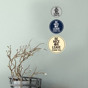 Circle Be Nice or Leave Thank You Wall or Door Sign - Etsy