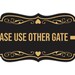 Signs Bylita Designer Please Use Other Gate Wall or Door Sign - Etsy