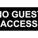 Basic No Guest Access Sign - Etsy
