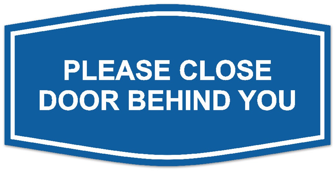 Signs Bylita Fancy Please Close Door Behind You Sign - Etsy