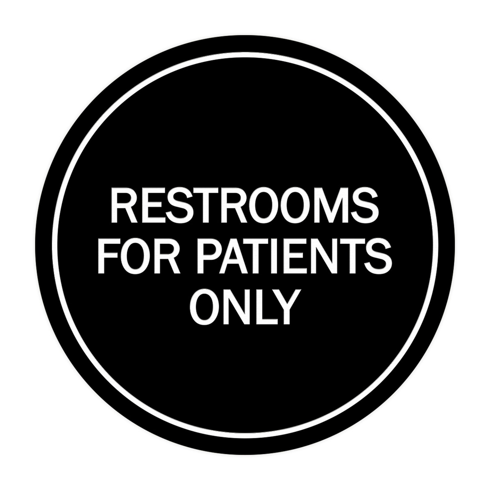 Signs Bylita Circle Restrooms for Patients Only Sign | Etsy