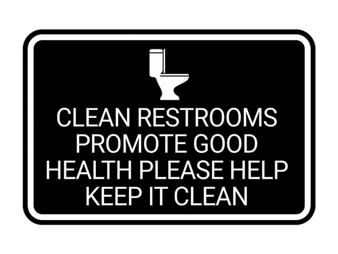 Signs Bylita Classic Framed Clean Restrooms Promote Good Health Please ...