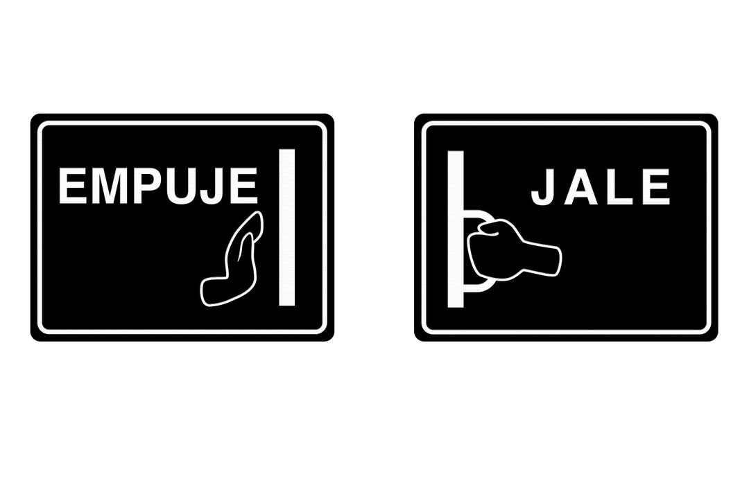 Classic Horizontal Empuje Jale Self-adhesive Door Sign for Businesses ...