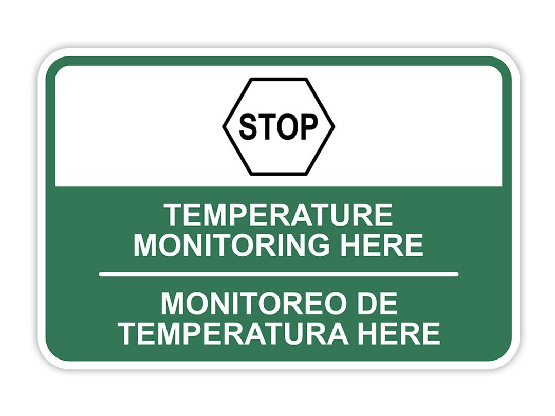 Classic Framed Plus Stop Temperature Monitoring Here Wall or Door Sign ...