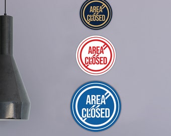 Area Closed Sign - Etsy