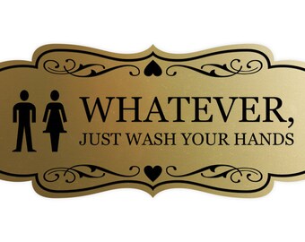 Restroom Whatever Sign - Etsy