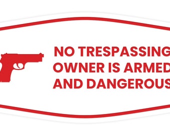 Owner is Armed Sign | Etsy