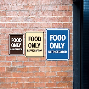 Portrait Round Notice: Food Only Refrigerator Door or Wall Sign Durable ...