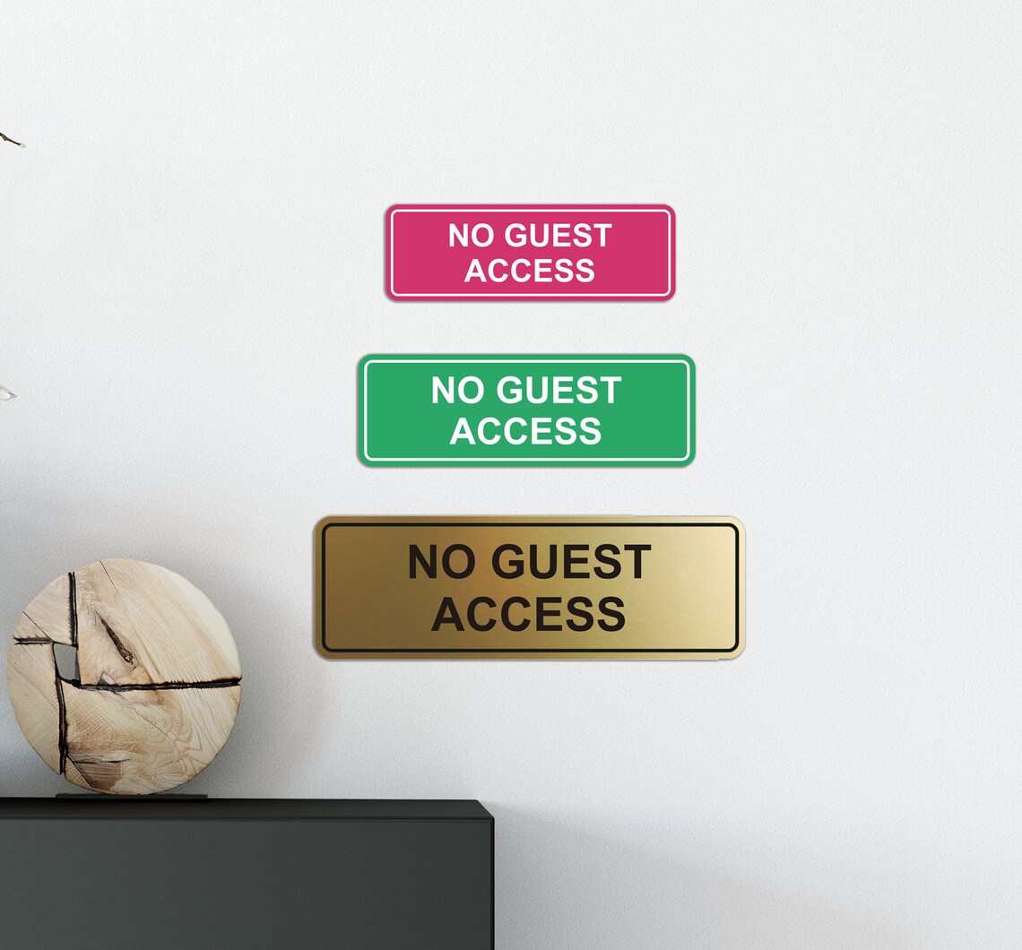Signs ByLITA Standard No Guest Access Sign | Etsy