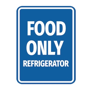 Portrait Round Notice: Food Only Refrigerator Door or Wall Sign Durable ...