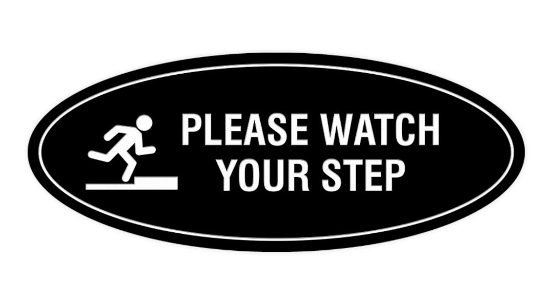 Oval Classy Please Watch Your Step Sign - Etsy