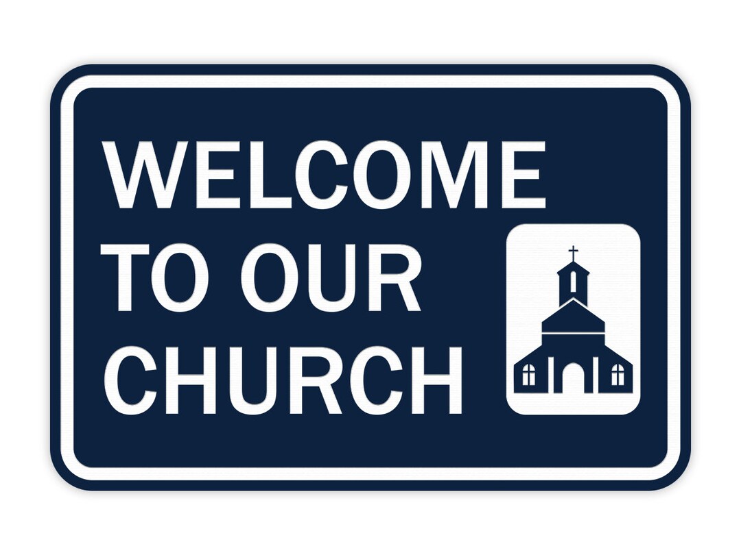 Classic Framed Welcome to Our Church Wall or Door Sign - Etsy