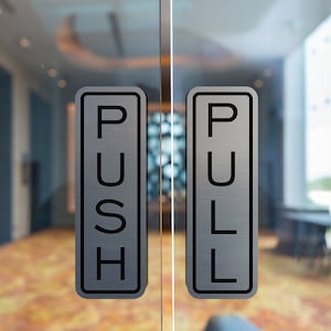 Signs Bylita Vertical Push Pull Self-adhesive Door Sign for Businesses ...