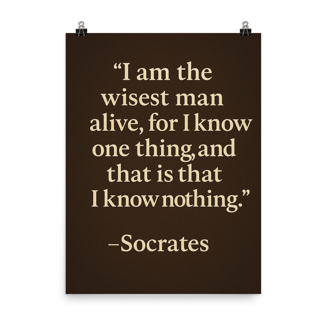Socrates Wisdom Quote Poster Print – I Know That I Know Nothing Wall ...