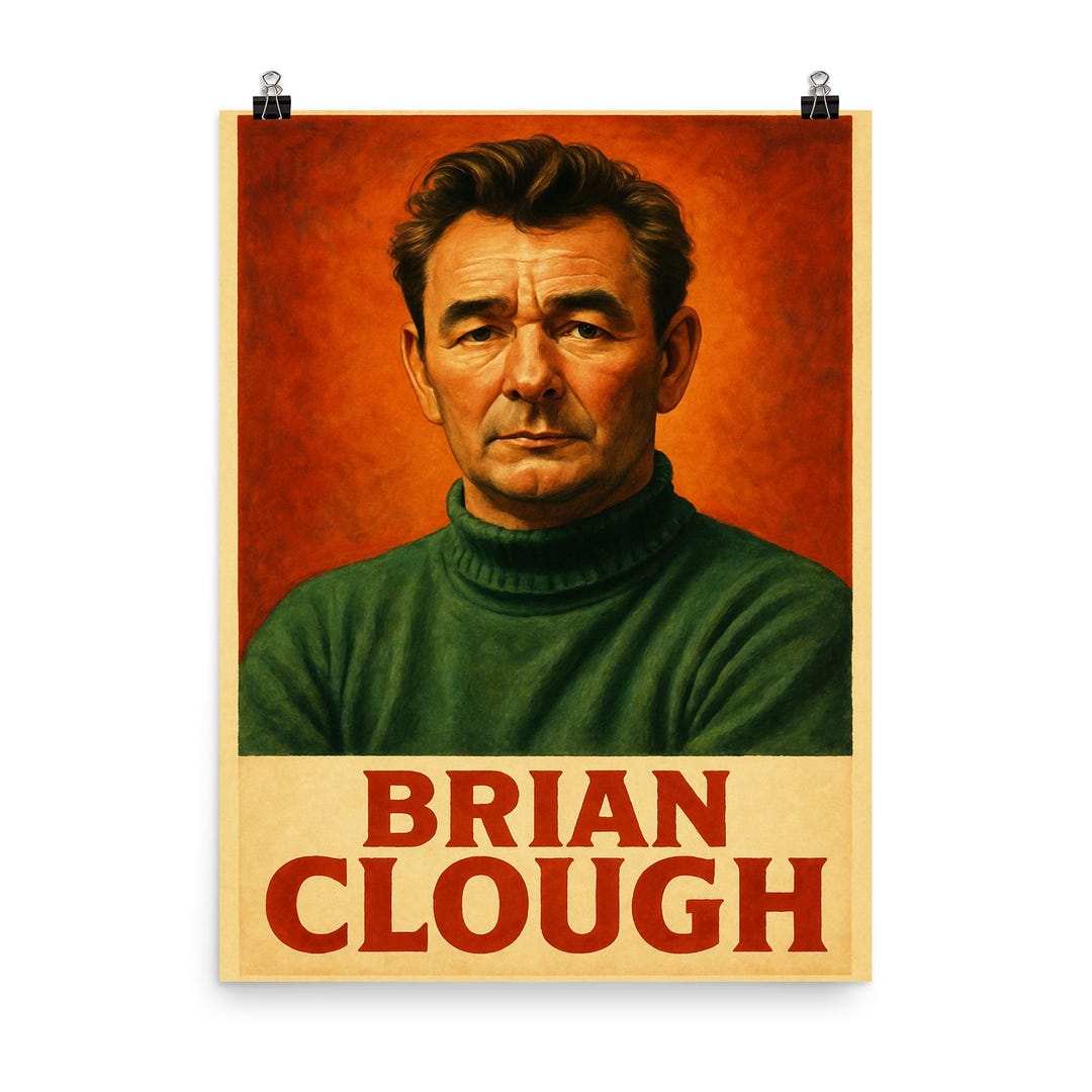 Brian Clough Iconic Football Manager Poster Print Wall Art | Unique ...