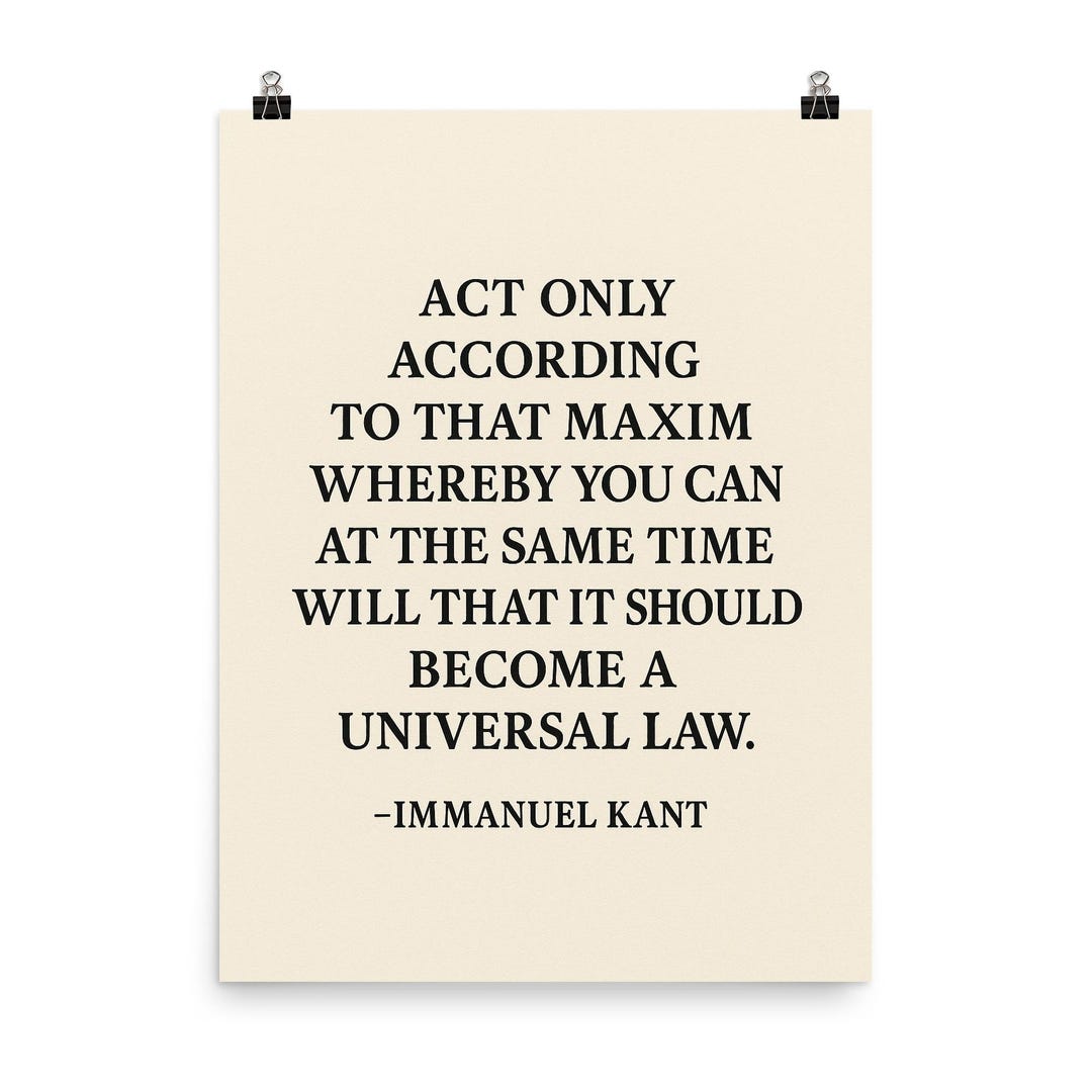 Immanuel Kant Universal Law Quote Poster Print – Philosophical Wall Art ...