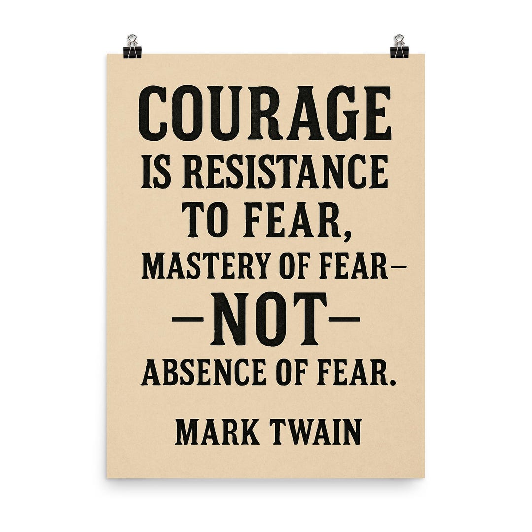 Courage Quote Wall Art Poster Print Inspirational Mark Twain Mastery of ...