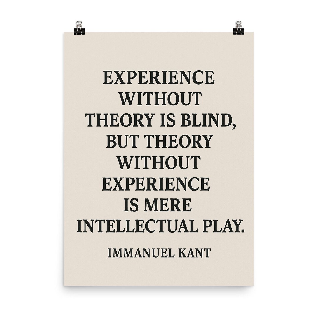 Immanuel Kant Quote Poster Print Experience Without Theory Wall Art ...