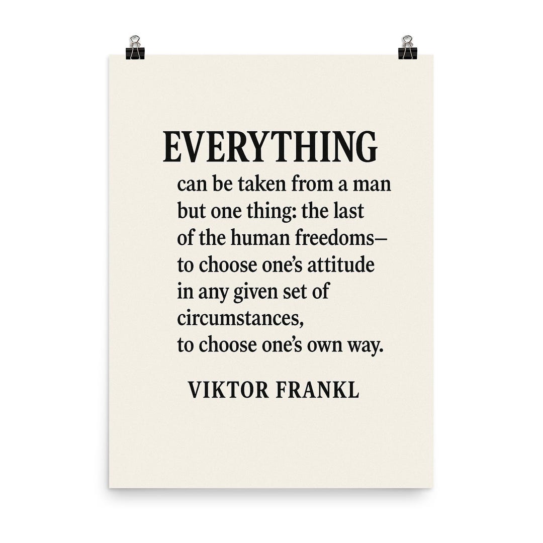 Viktor Frankl Quote Poster Print – Inspirational Wall Art, Human ...