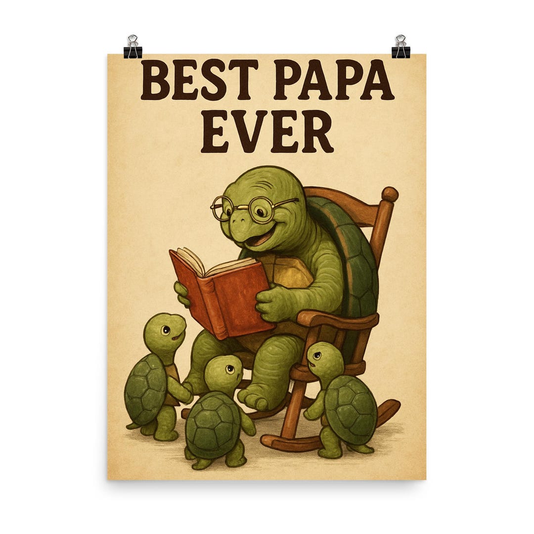 Best Papa Ever Poster Print: Cute Elderly Turtle + Baby Turtles ...