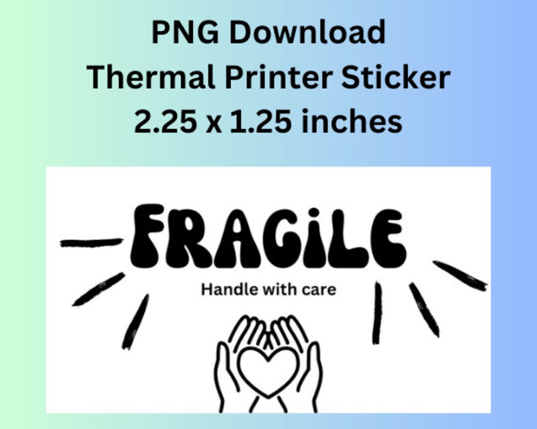 PNG Sticker Download Fragile Sticker Thermal Printer Label 2.25 X 1.25 ...