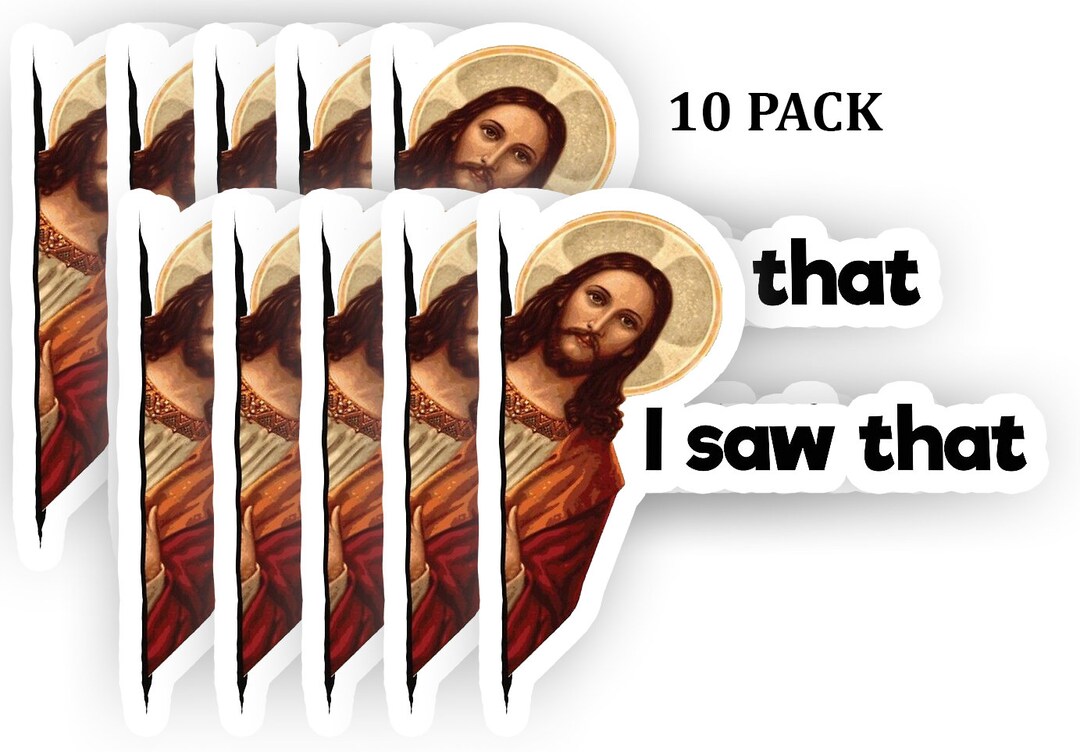 I Saw That Jesus Sticker Pack 10 Pcs - Etsy