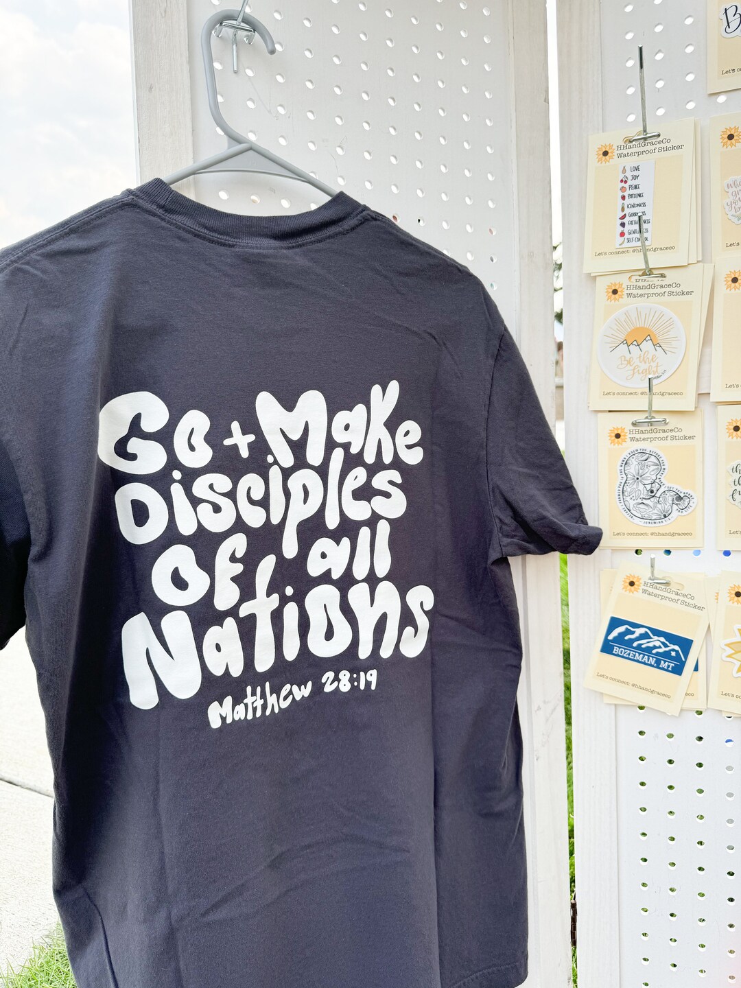 Go and Make Disciples of All Nations T-shirt Christian T-shirt, World T ...