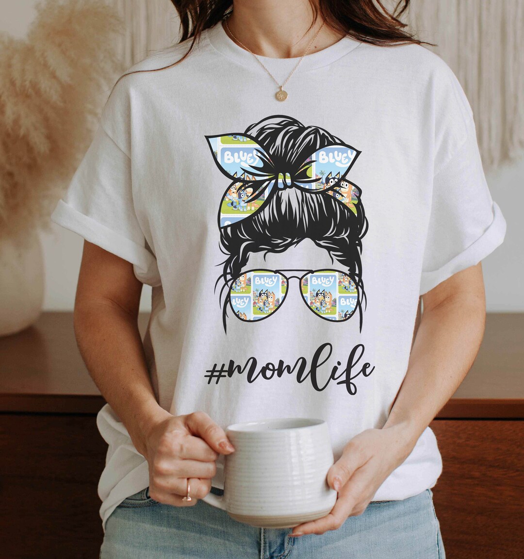 Mom Life Bluey Tee - Etsy