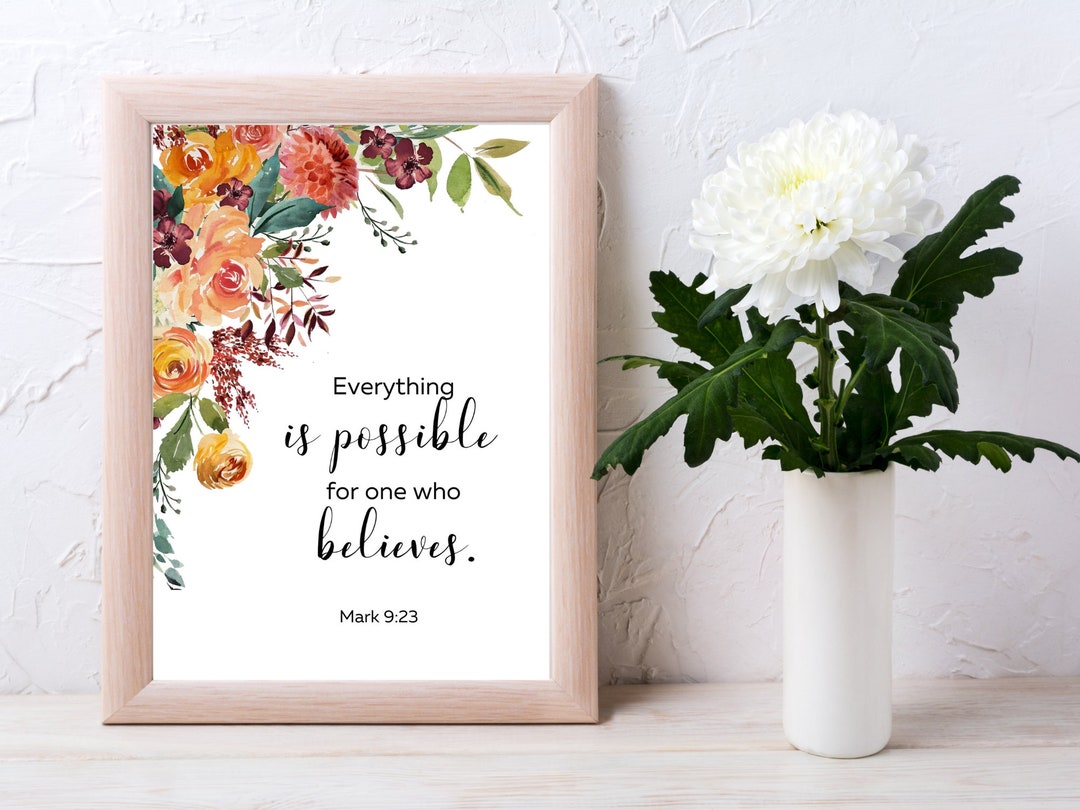 Bible Verse Wall Art, Mark 9:23, Printable Bible Verses, Worfd of God ...